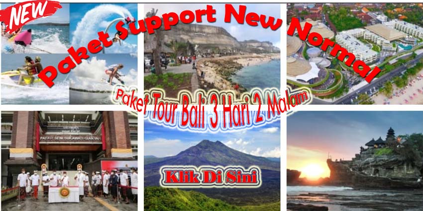 Paket Tour Bali 3 Hari 2 Malam Terbaru Support New Normal